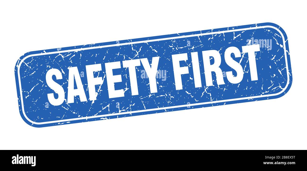 safety first stamp. safety first square grungy blue sign Stock Vector ...