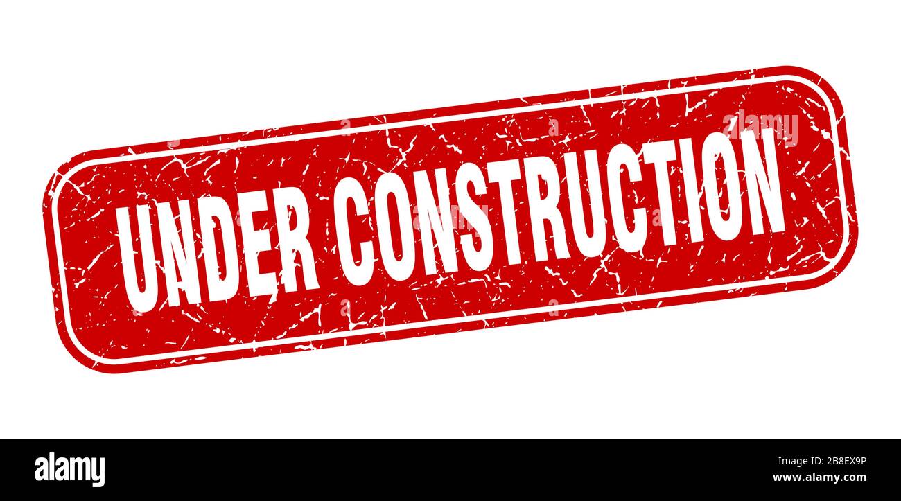 under construction stamp. under construction square grungy red sign ...