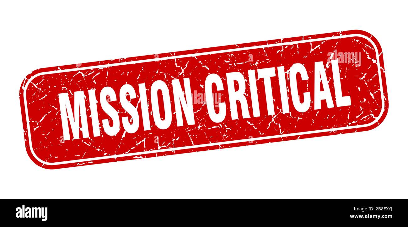 Mission critical rubber stamp hi-res stock photography and images - Alamy