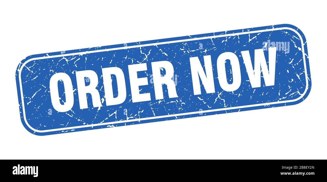 order now stamp. order now square grungy blue sign Stock Vector Image ...