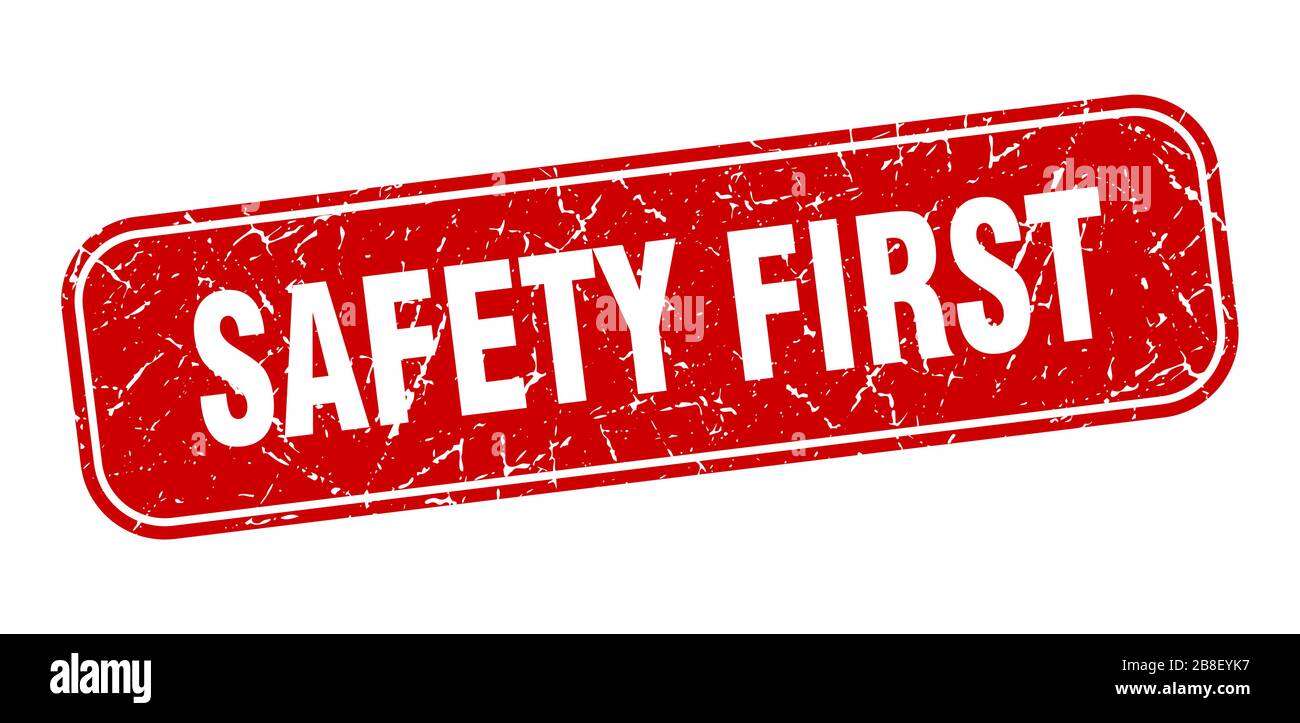 safety first stamp. safety first square grungy red sign Stock Vector ...