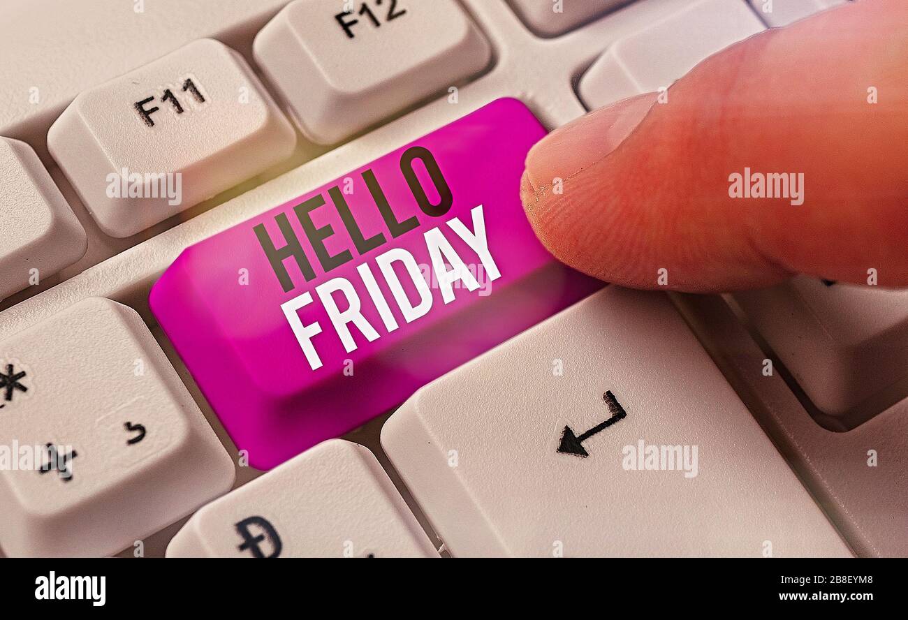 Handwriting text Hello Friday. Conceptual photo used to express ...
