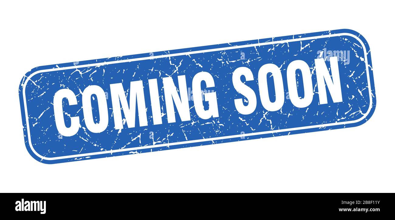 coming soon stamp. coming soon square grungy blue sign Stock Vector ...