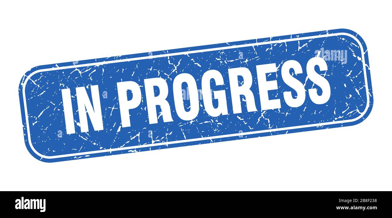 in progress stamp. in progress square grungy blue sign Stock Vector ...
