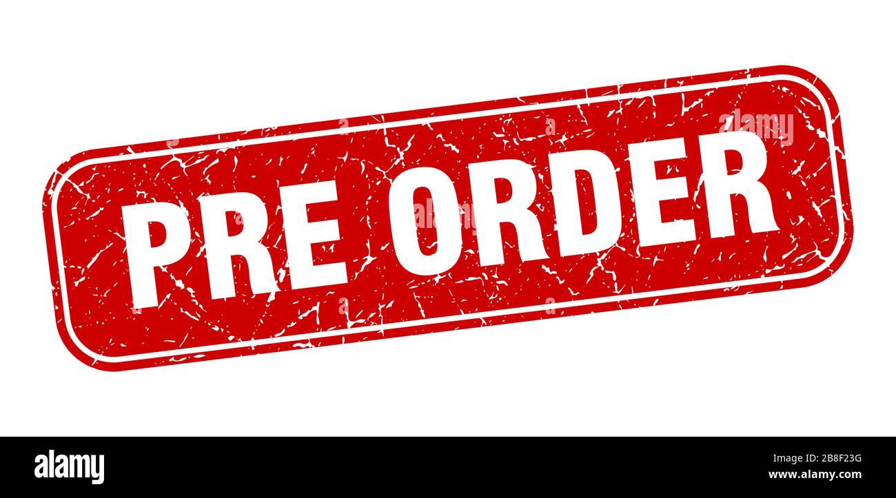 pre order stamp. pre order square grungy red sign Stock Vector Image ...