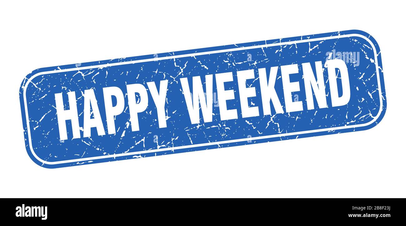 happy weekend stamp. happy weekend square grungy blue sign Stock Vector ...