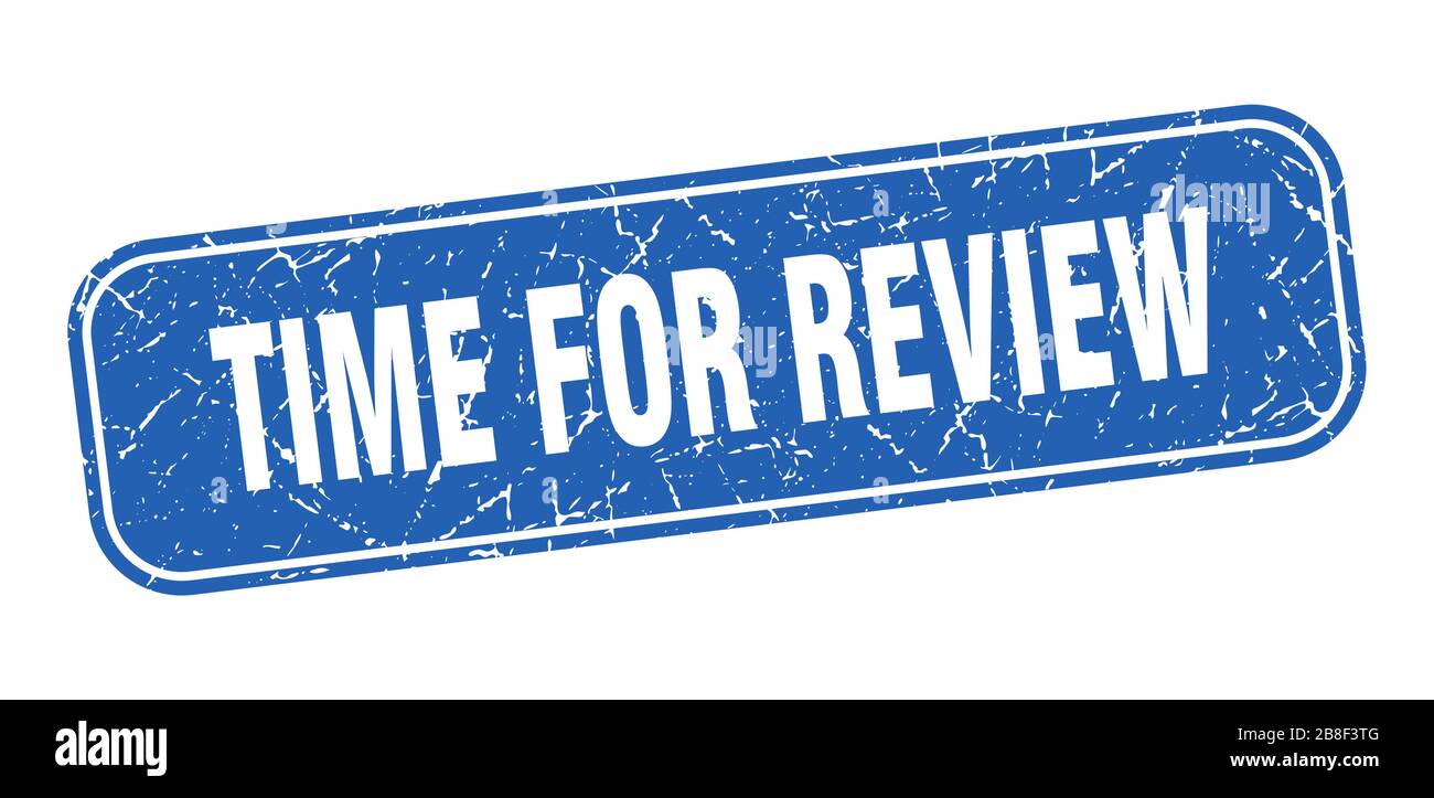 time for review stamp. time for review square grungy blue sign Stock ...