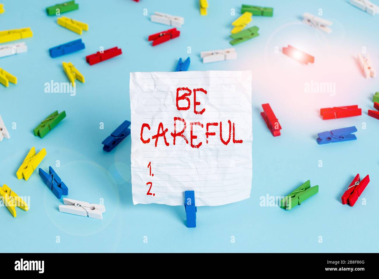 Writing note showing Be Careful. Business concept for making sure of ...