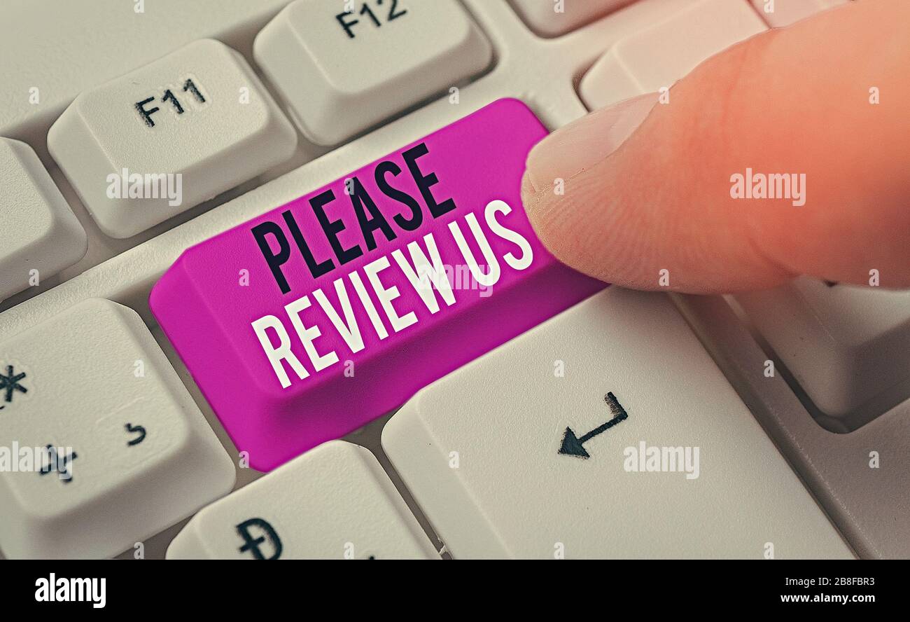 Handwriting text Please Review Us. Conceptual photo situation or system ...