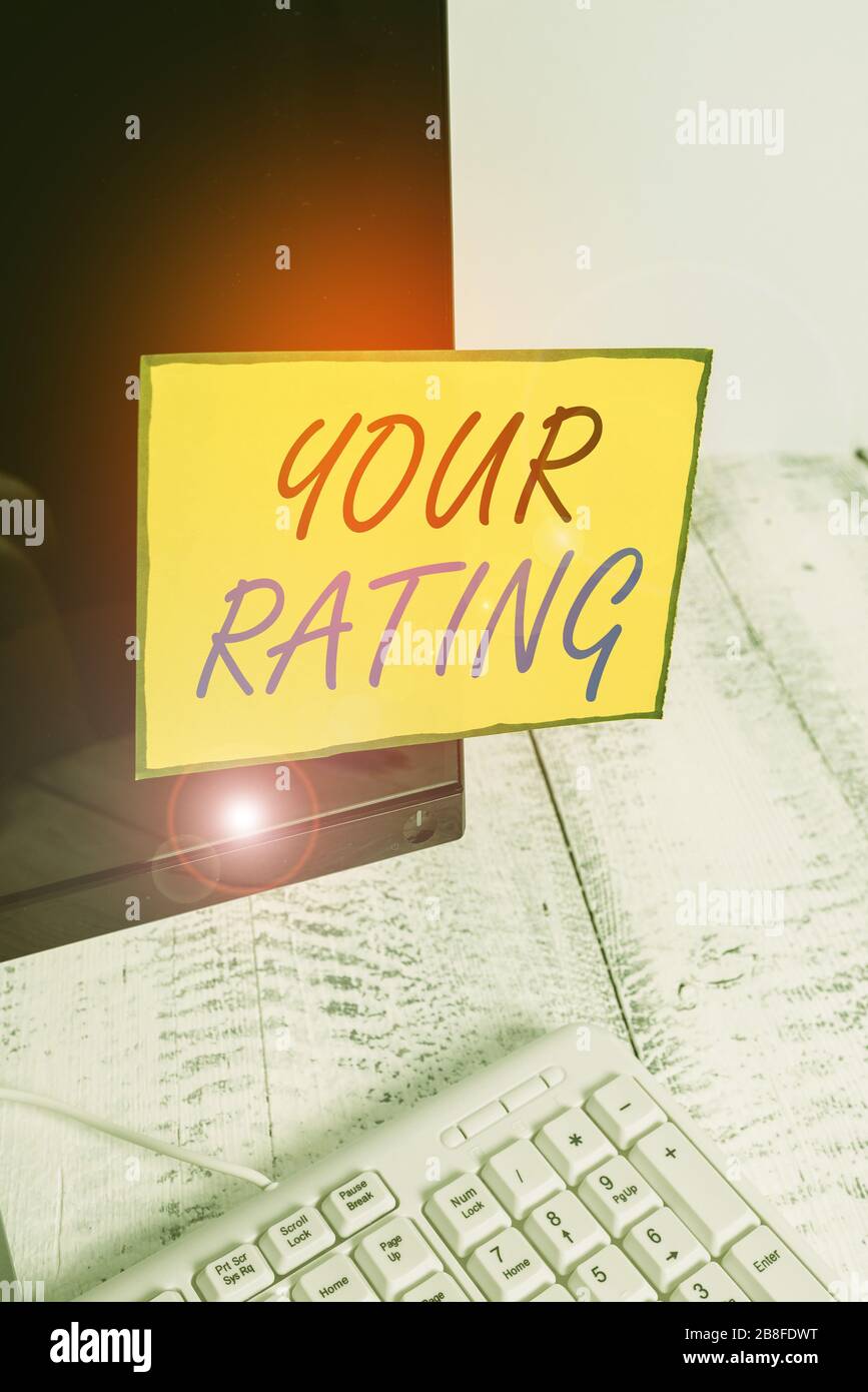 Writing note showing Your Rating. Business concept for score or ...