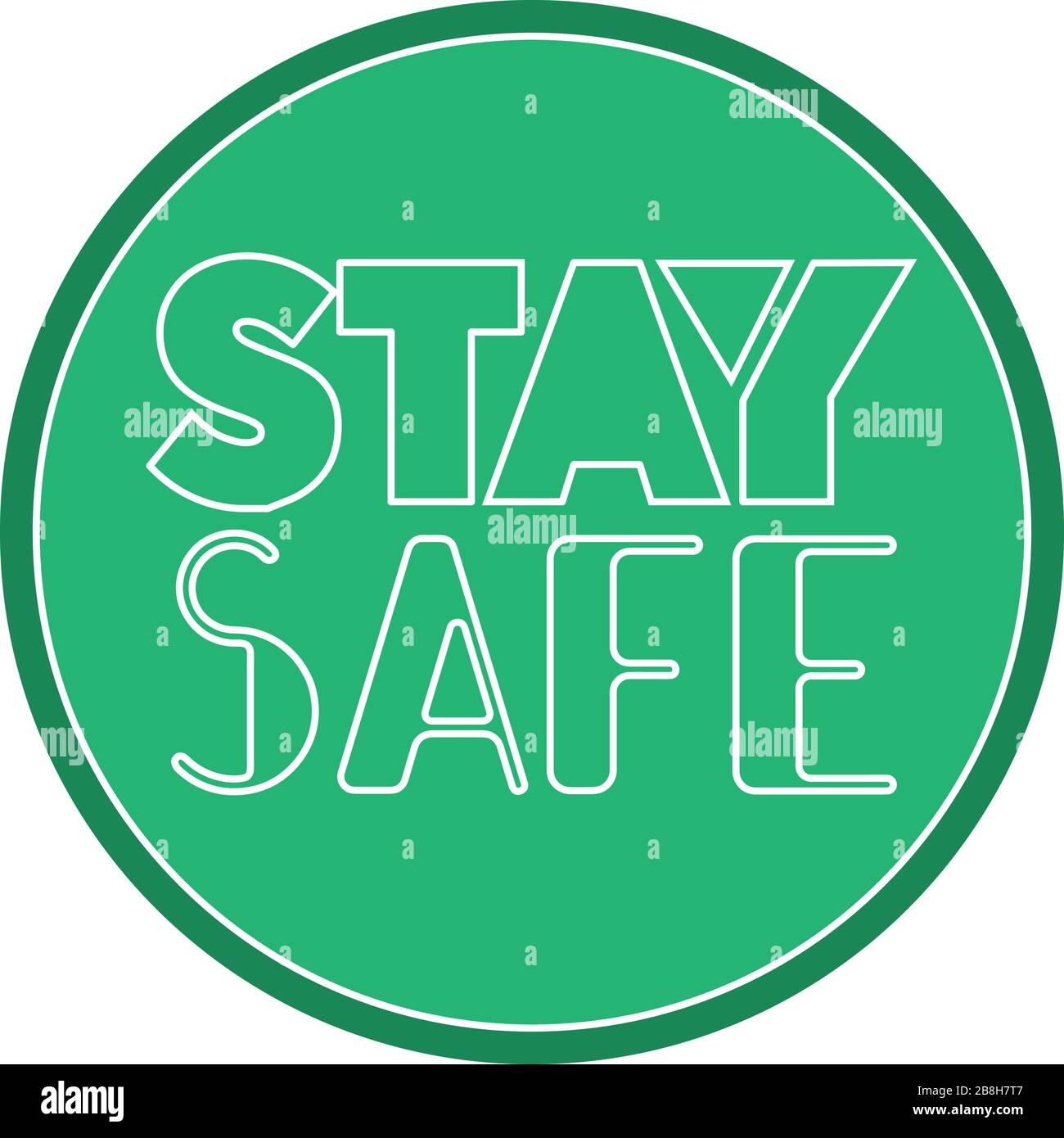 Simple green circle sign or icon with white contour text 'stay safe ...