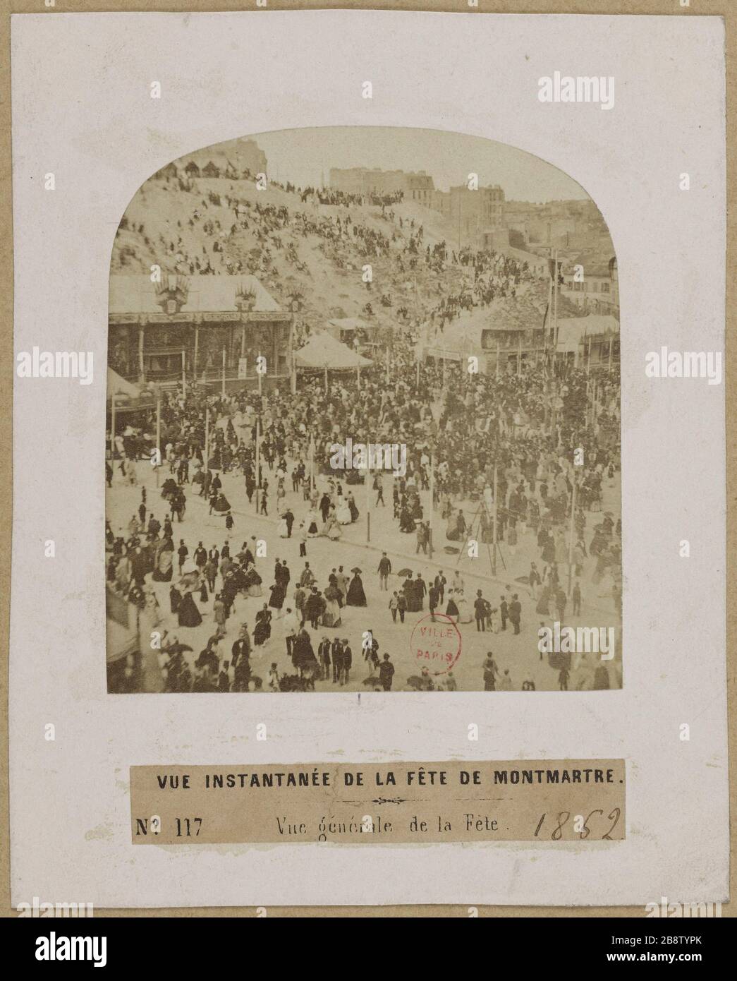 Instant view of the feast of Montmartre. / N ° 117 / overview of the ...