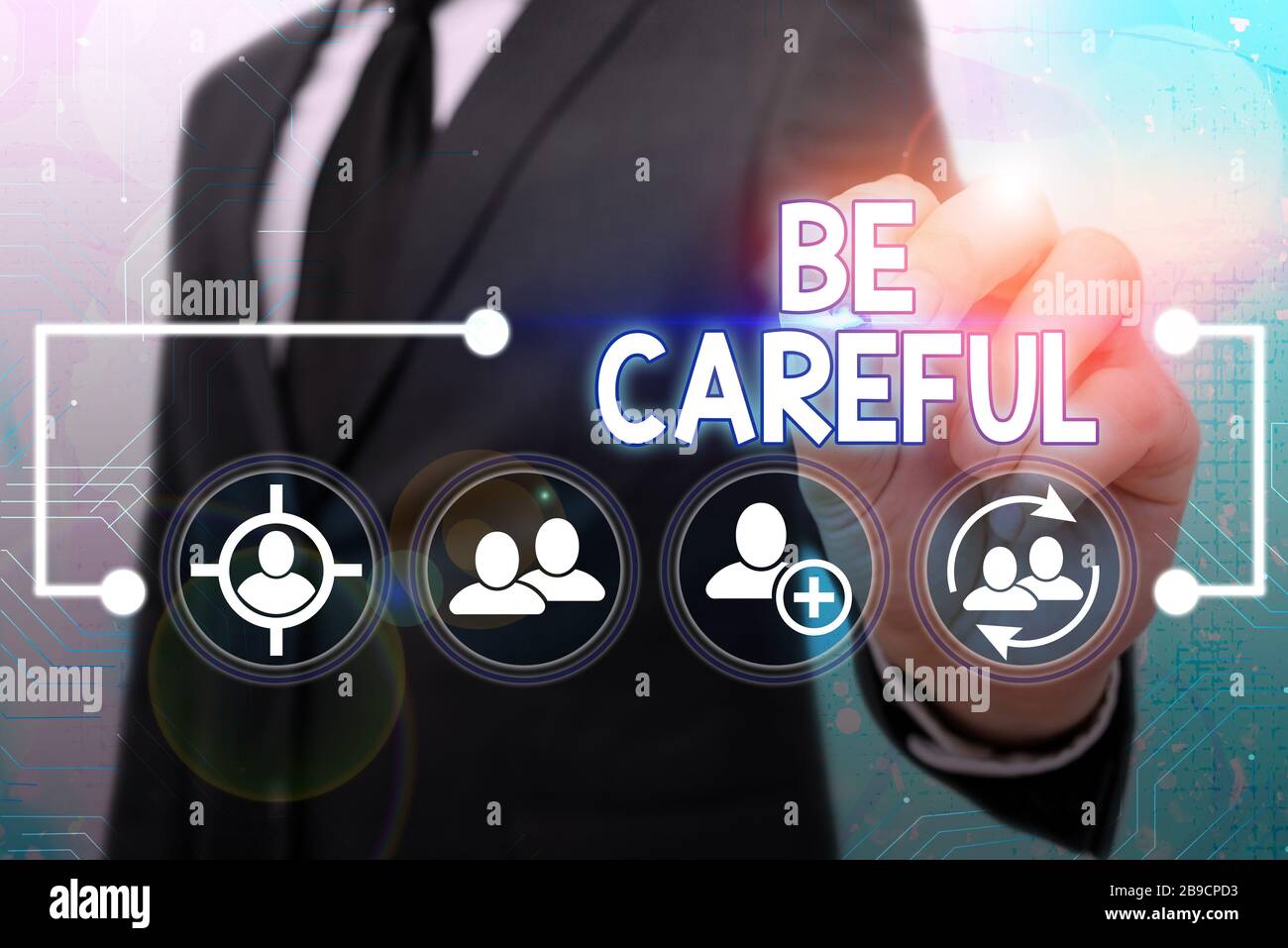 Handwriting text Be Careful. Conceptual photo making sure of avoiding ...