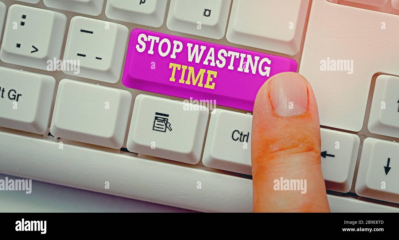Word writing text Stop Wasting Time. Business photo showcasing advising demonstrating or group ...