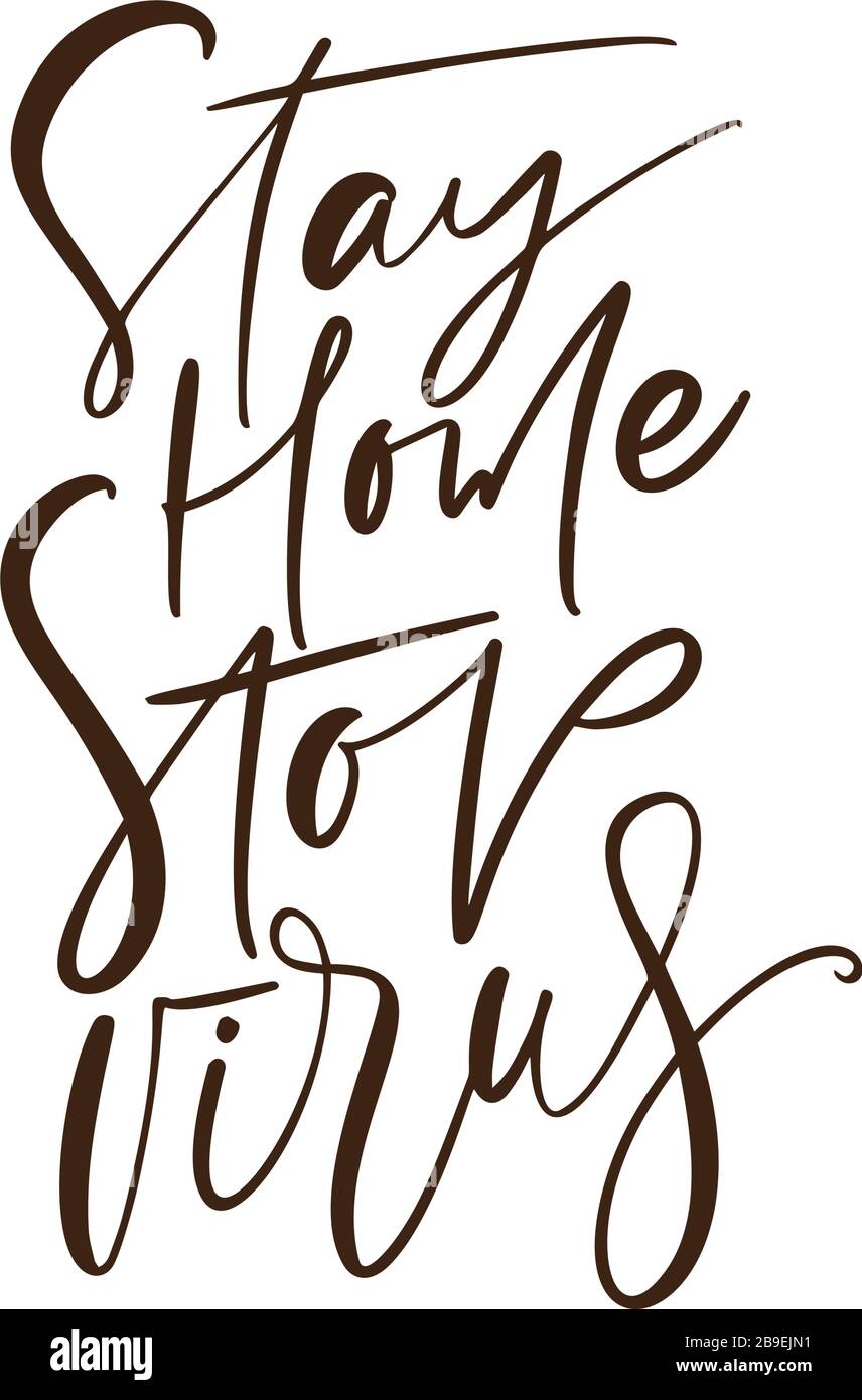 Stay home stop virus calligraphy lettering text to reduce risk of ...