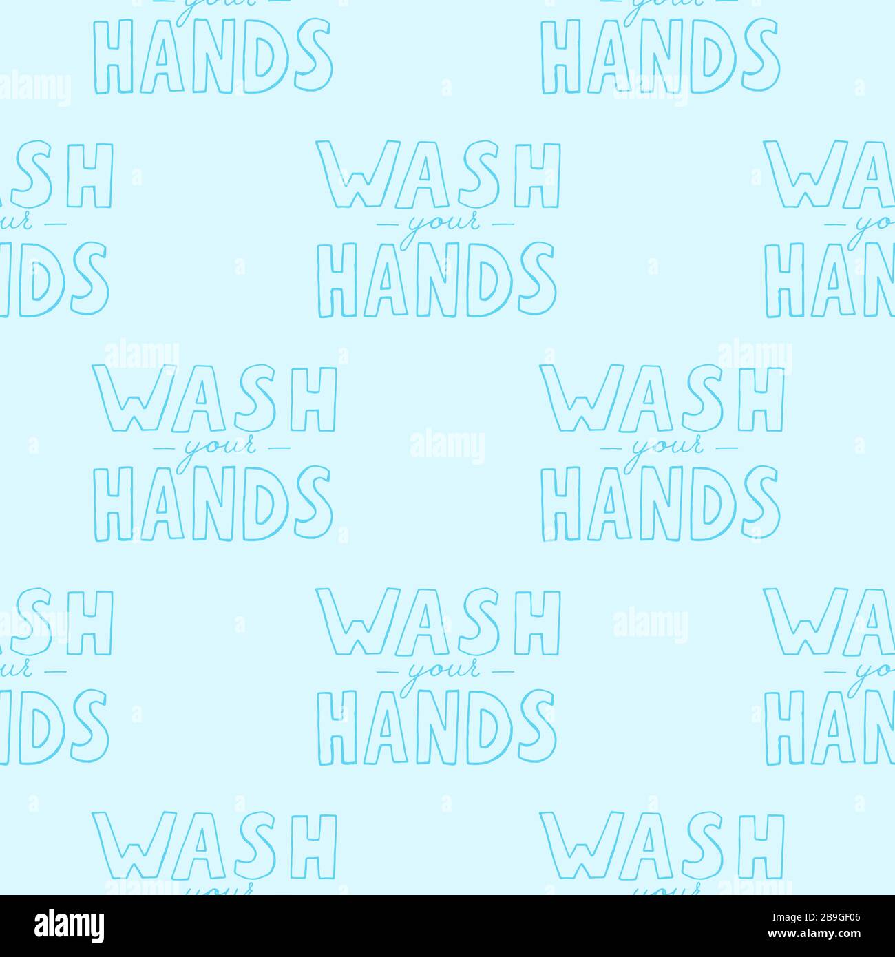 Seamless pattern with wash your hands vector lettering text. Poster ...