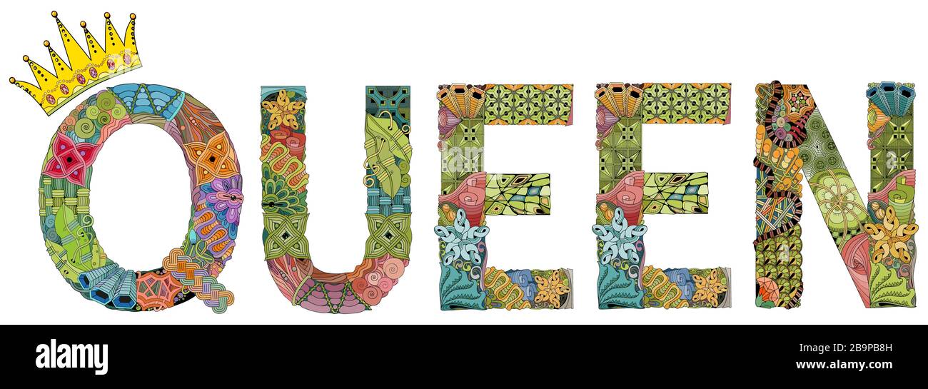 Word QUEEN with crown. Vector zentangle object for decoration Stock ...