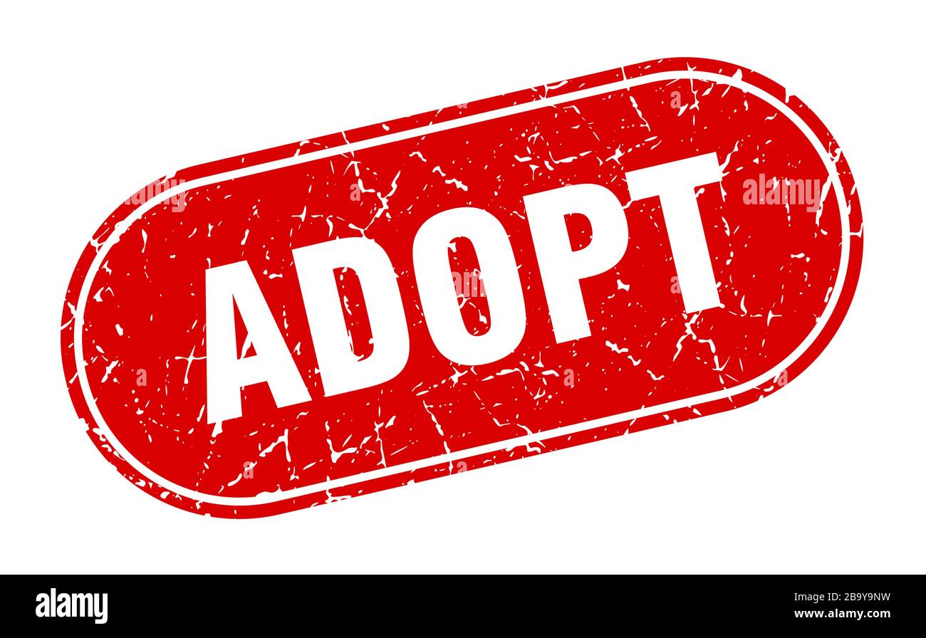 adopt sign. adopt grunge red stamp. Label Stock Vector Image & Art - Alamy