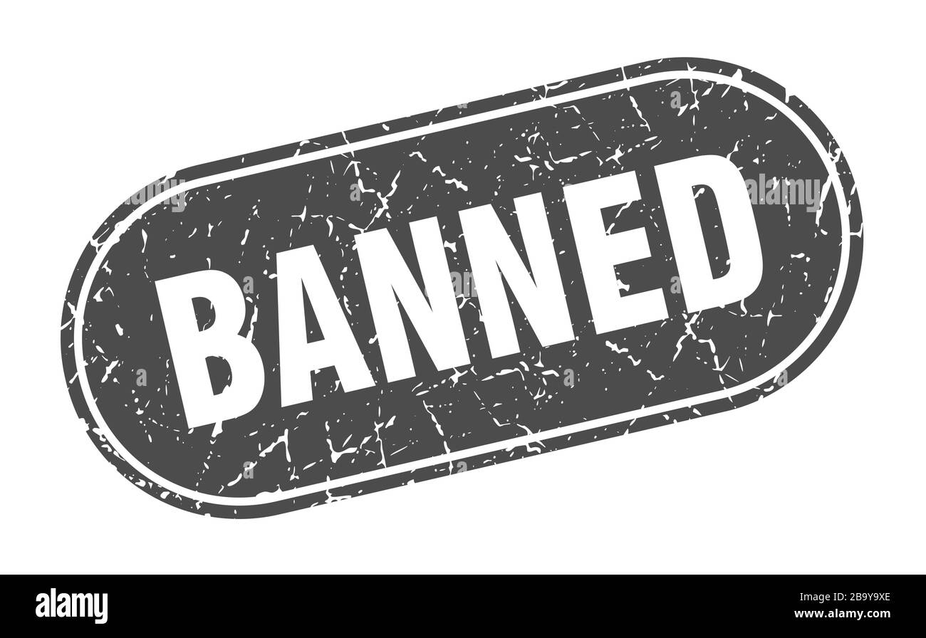 banned sign. banned grunge black stamp. Label Stock Vector Image & Art ...
