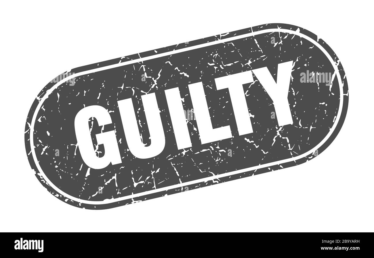 guilty sign. guilty grunge black stamp. Label Stock Vector Image & Art ...