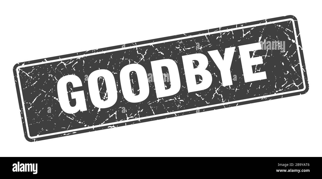 goodbye stamp. goodbye vintage gray label. Sign Stock Vector Image ...