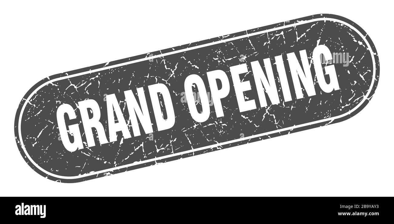 grand opening sign. grand opening grunge black stamp. Label Stock ...
