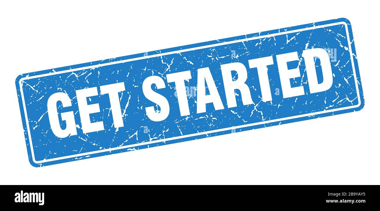 get started stamp. get started vintage blue label. Sign Stock Vector ...