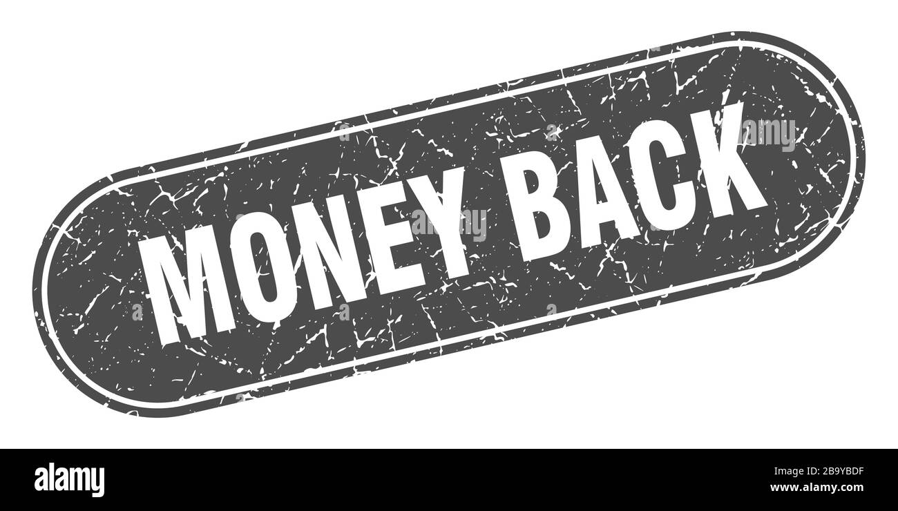 money back sign. money back grunge black stamp. Label Stock Vector ...