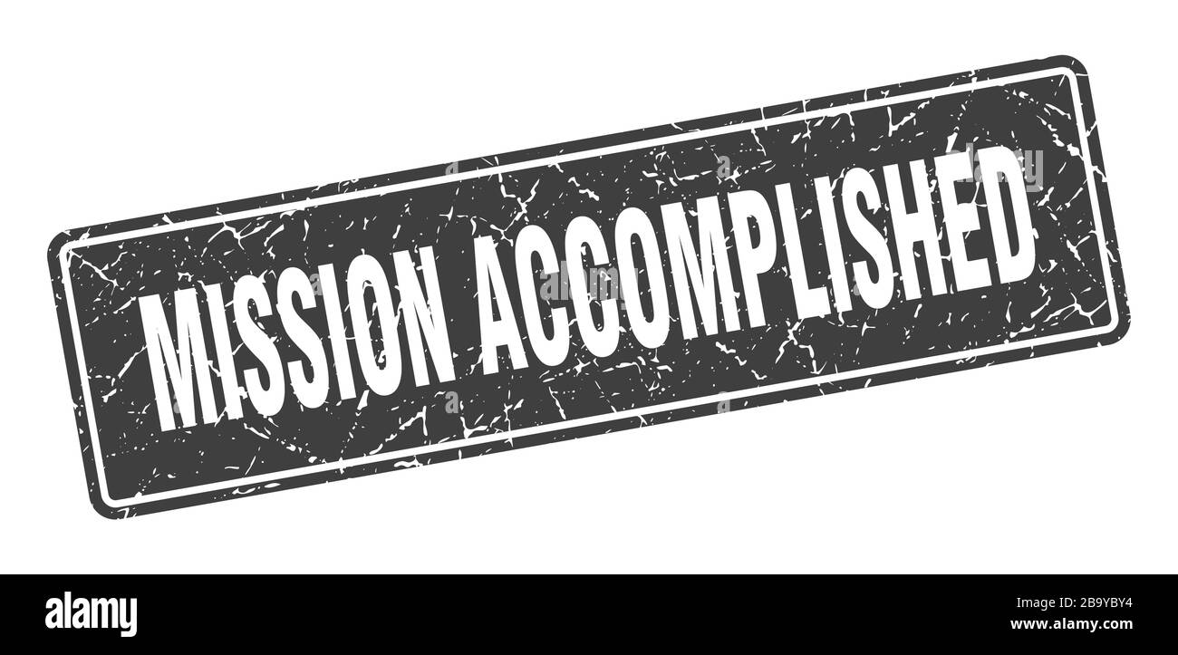 Mission accomplished stamp Black and White Stock Photos & Images - Alamy