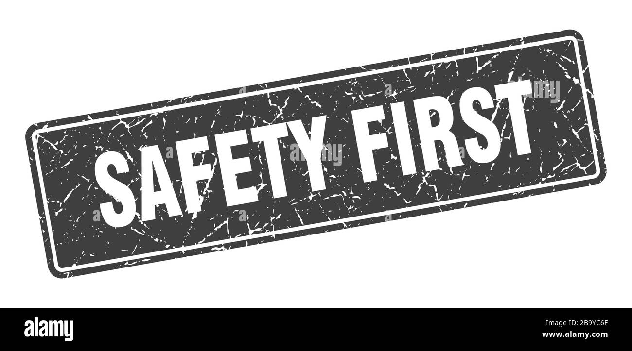 safety first stamp. safety first vintage gray label. Sign Stock Vector ...