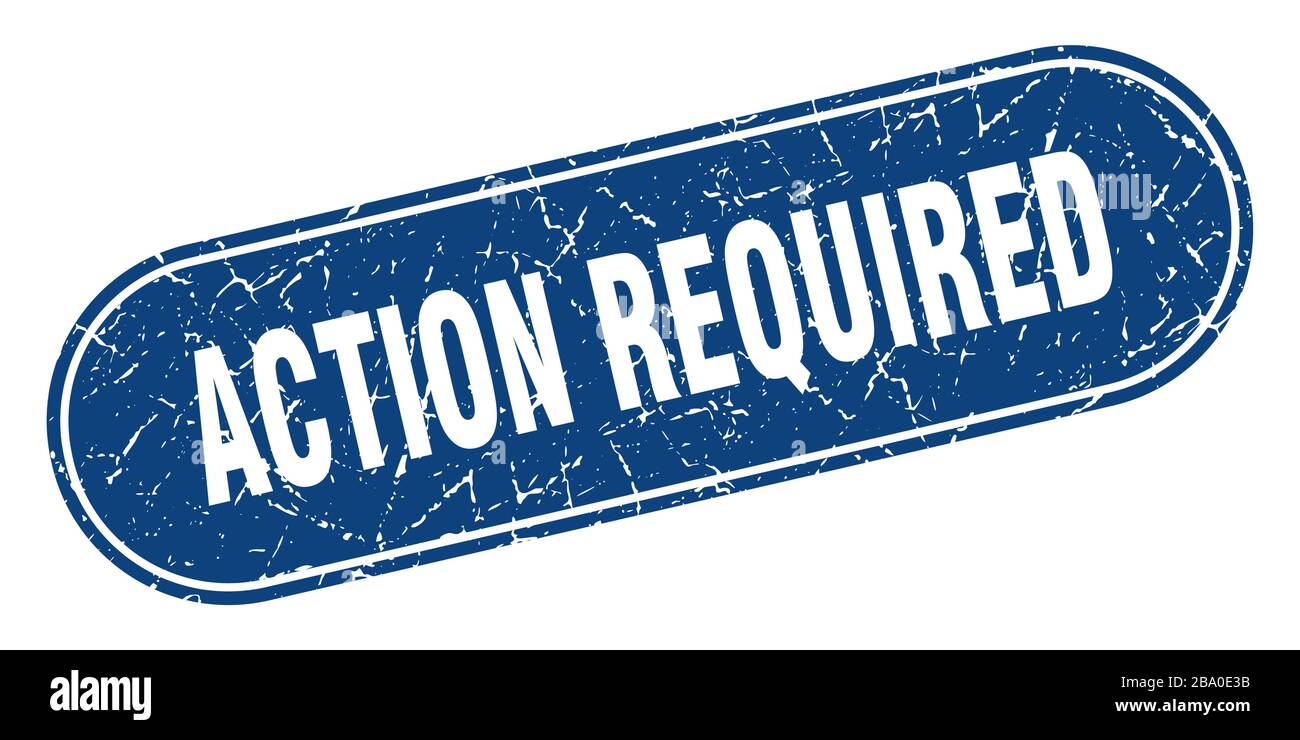action required sign. action required grunge blue stamp. Label Stock ...