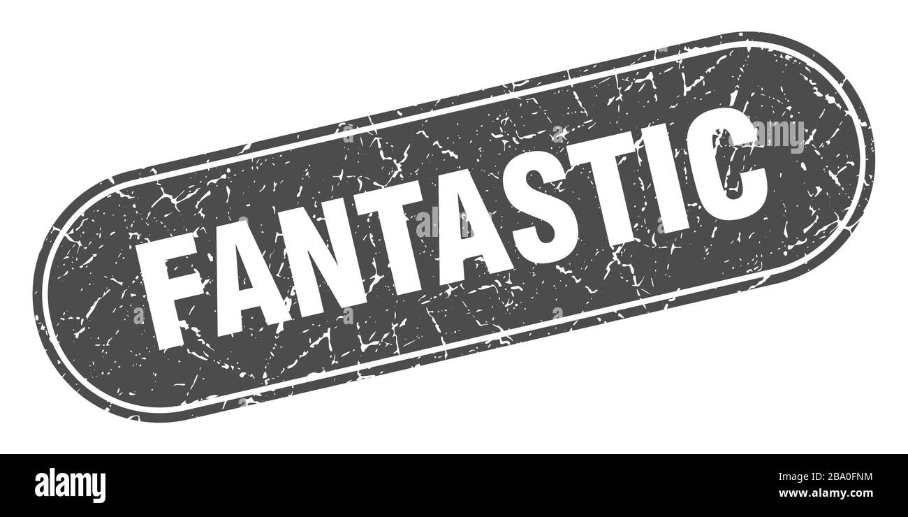 fantastic sign. fantastic grunge black stamp. Label Stock Vector Image ...