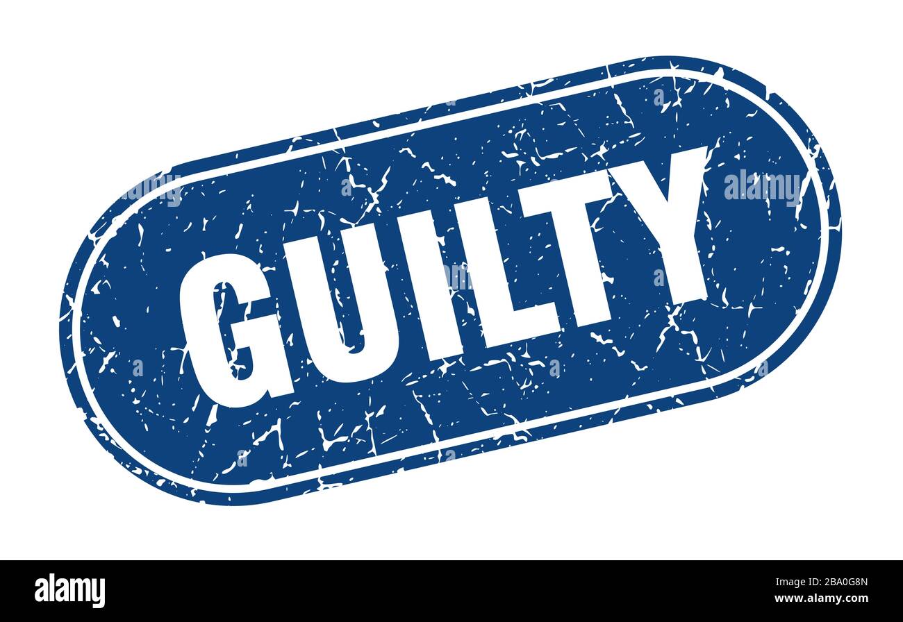 guilty sign. guilty grunge blue stamp. Label Stock Vector Image & Art ...