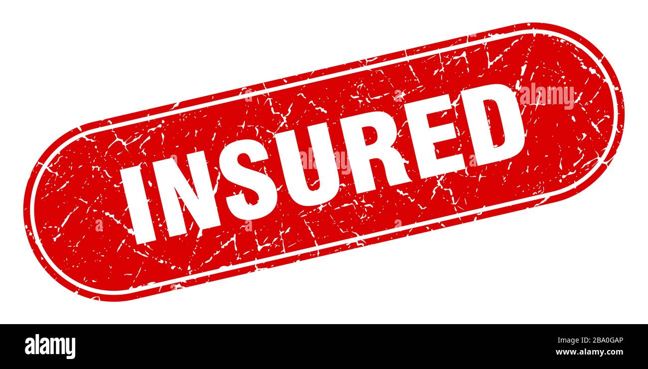 insured sign. insured grunge red stamp. Label Stock Vector Image & Art - Alamy