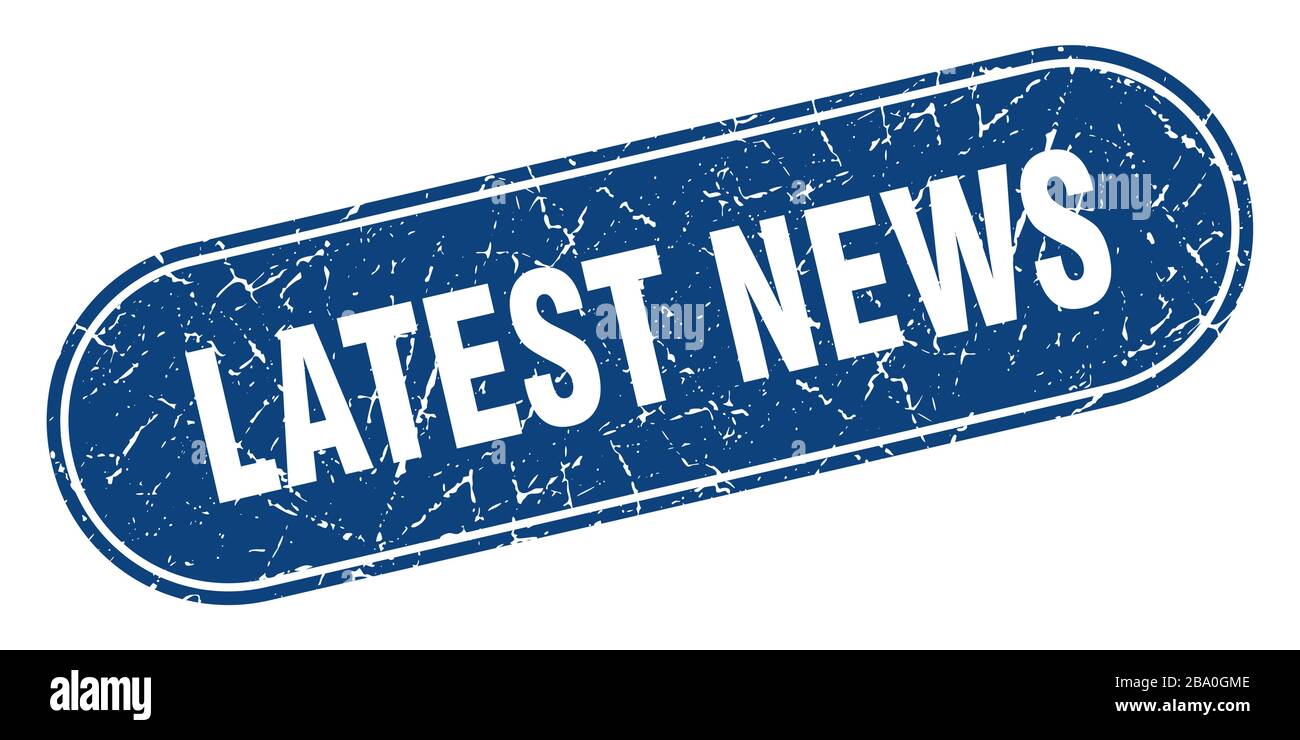 Latest news stamp label hi-res stock photography and images - Alamy