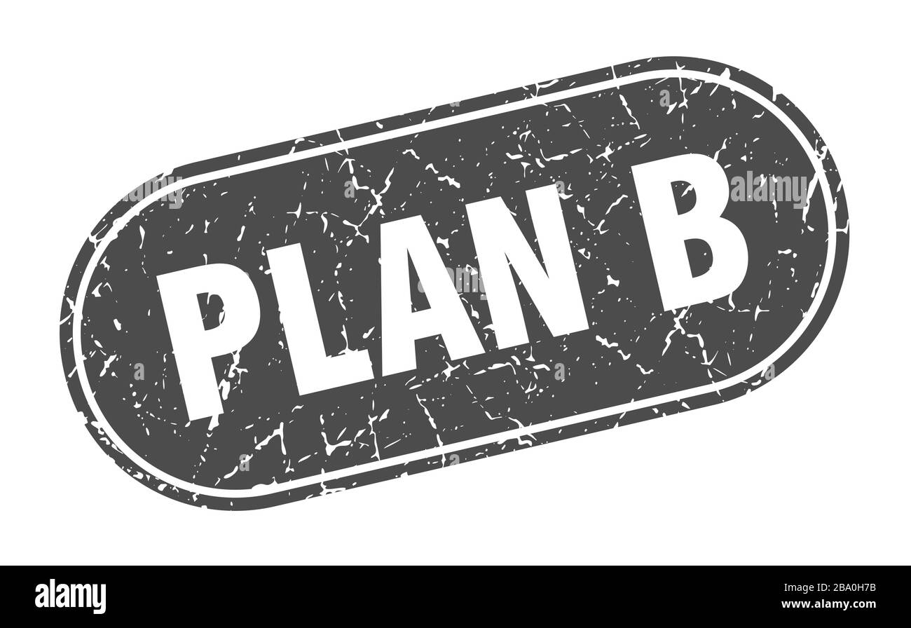 plan b sign. plan b grunge black stamp. Label Stock Vector Image & Art ...