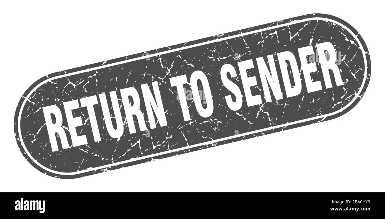 return to sender sign. return to sender grunge black stamp. Label Stock ...