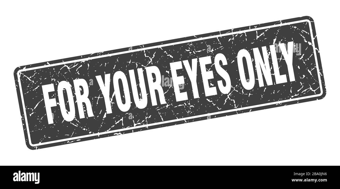 for your eyes only stamp. for your eyes only vintage gray label. Sign ...
