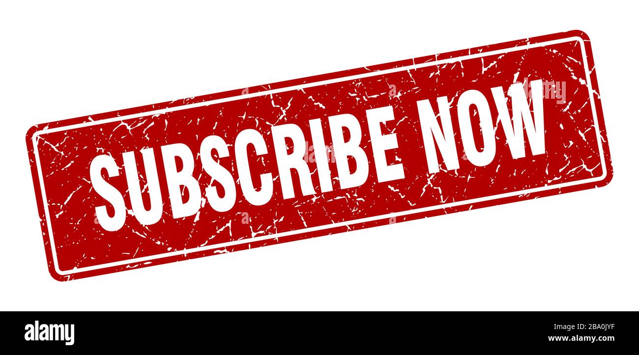 subscribe now stamp. subscribe now vintage red label. Sign Stock Vector ...
