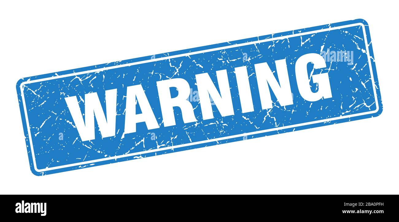 warning stamp. warning vintage blue label. Sign Stock Vector Image ...