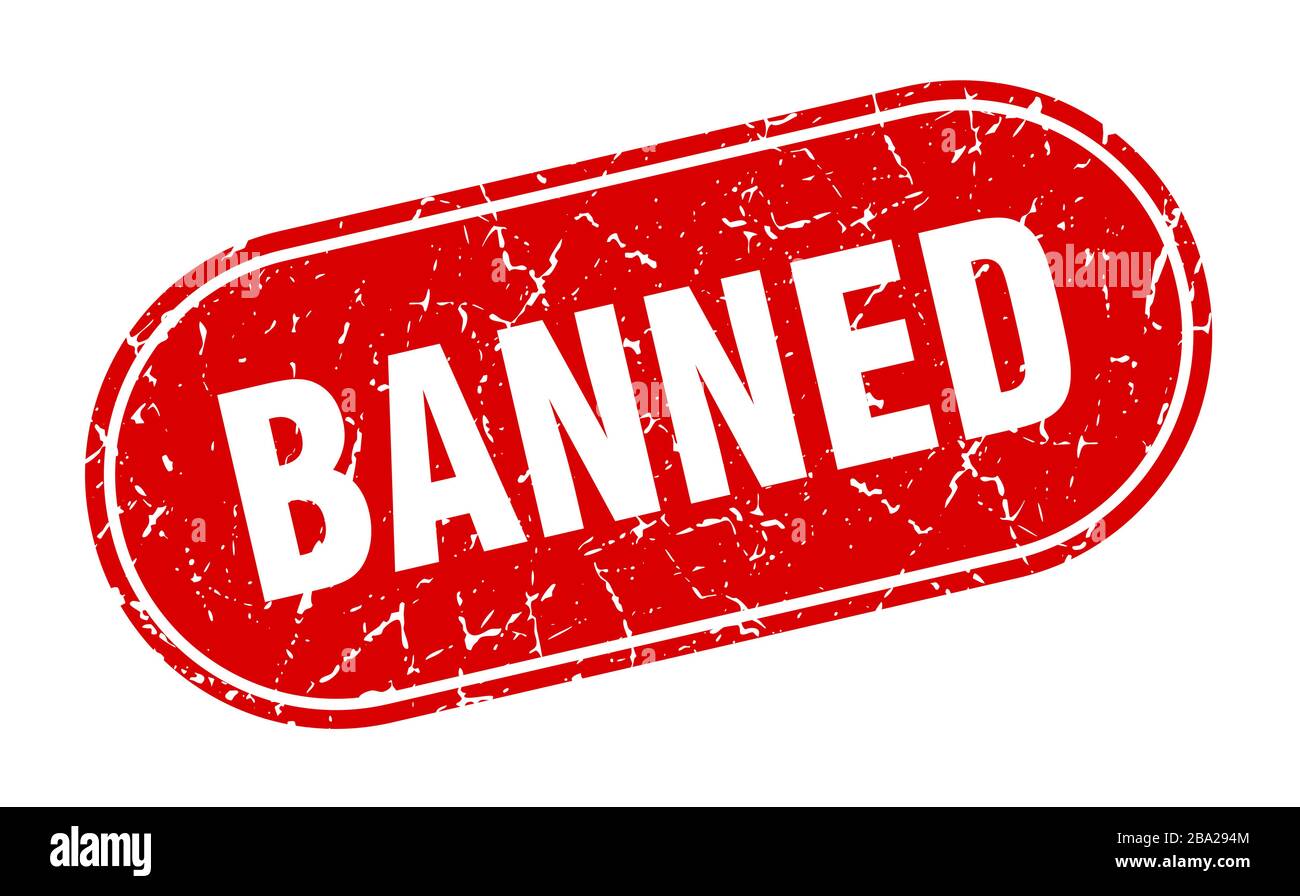 banned sign. banned grunge red stamp. Label Stock Vector Image & Art ...