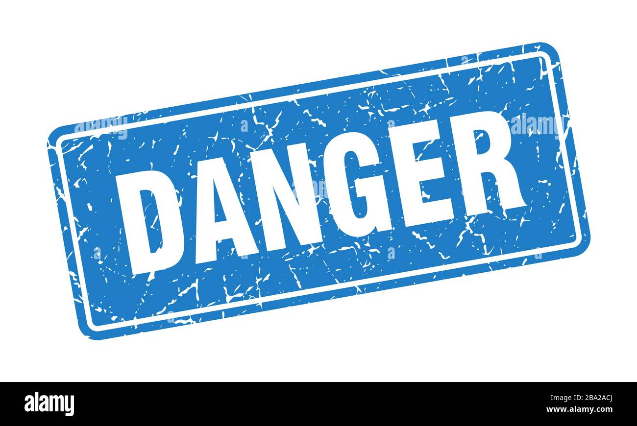 danger stamp. danger vintage blue label. Sign Stock Vector Image & Art ...