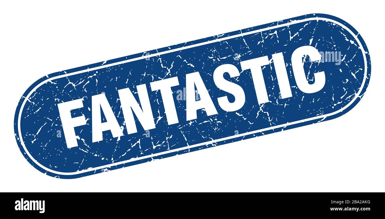 fantastic sign. fantastic grunge blue stamp. Label Stock Vector Image ...