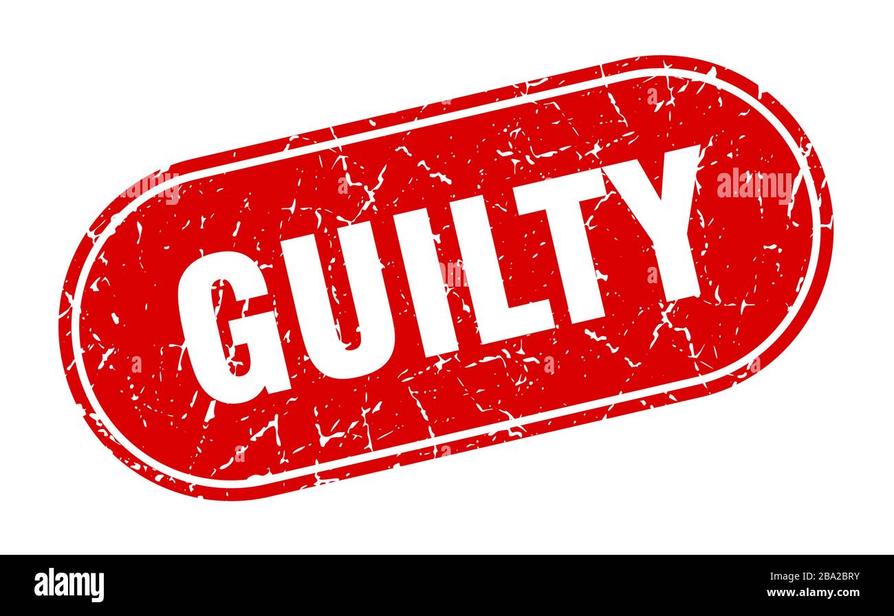 guilty sign. guilty grunge red stamp. Label Stock Vector Image & Art ...