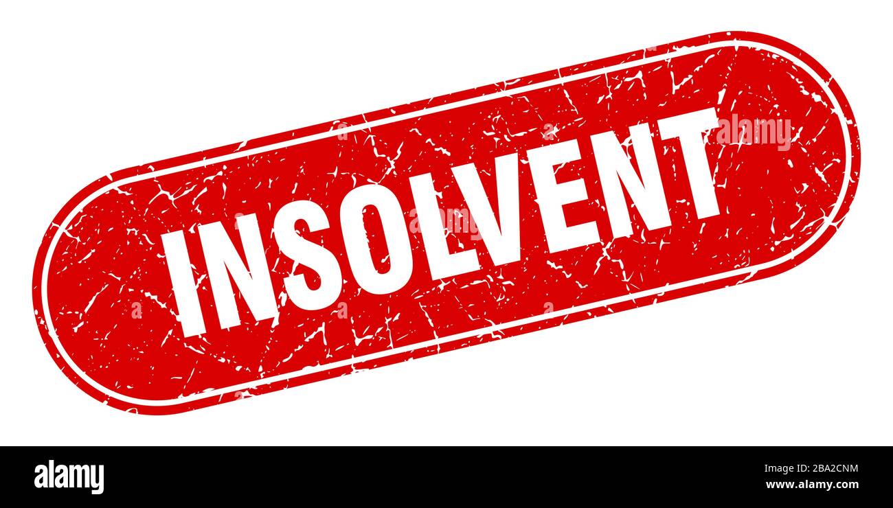 insolvent sign. insolvent grunge red stamp. Label Stock Vector Image ...