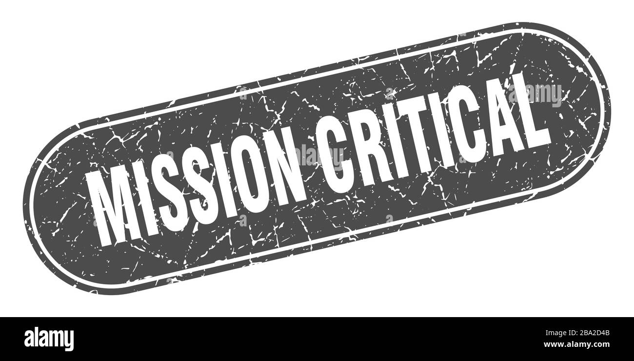 mission critical sign. mission critical grunge black stamp. Label Stock ...