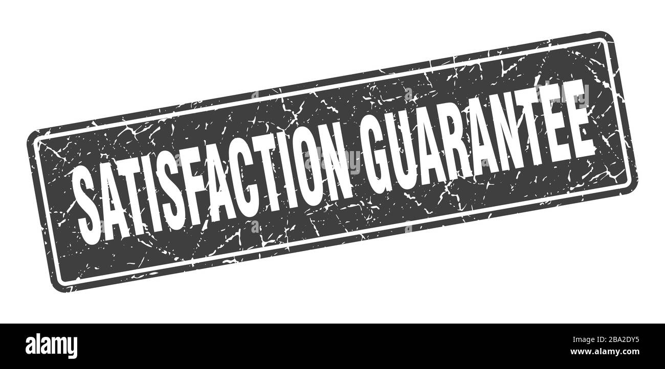 satisfaction guarantee stamp. satisfaction guarantee vintage gray label ...