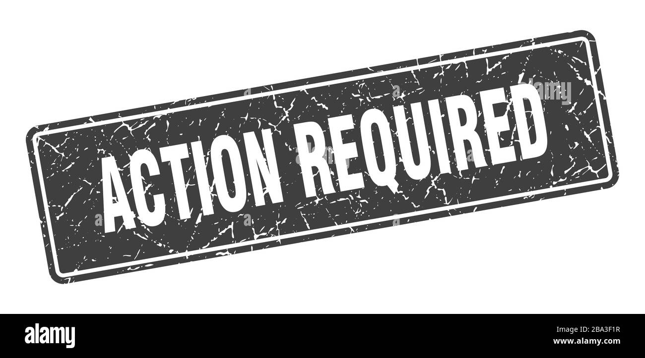 action required stamp. action required vintage gray label. Sign Stock ...