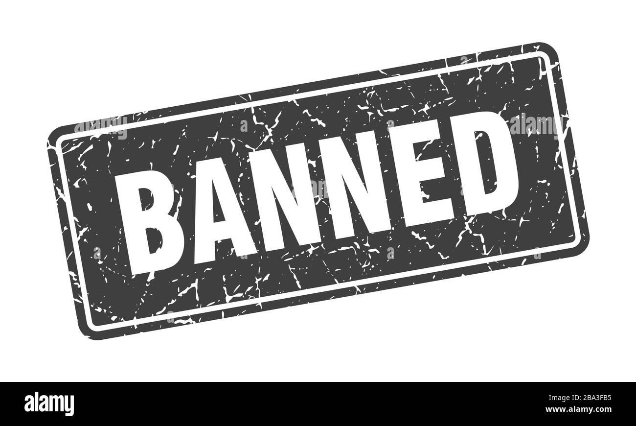 banned stamp. banned vintage gray label. Sign Stock Vector Image & Art ...