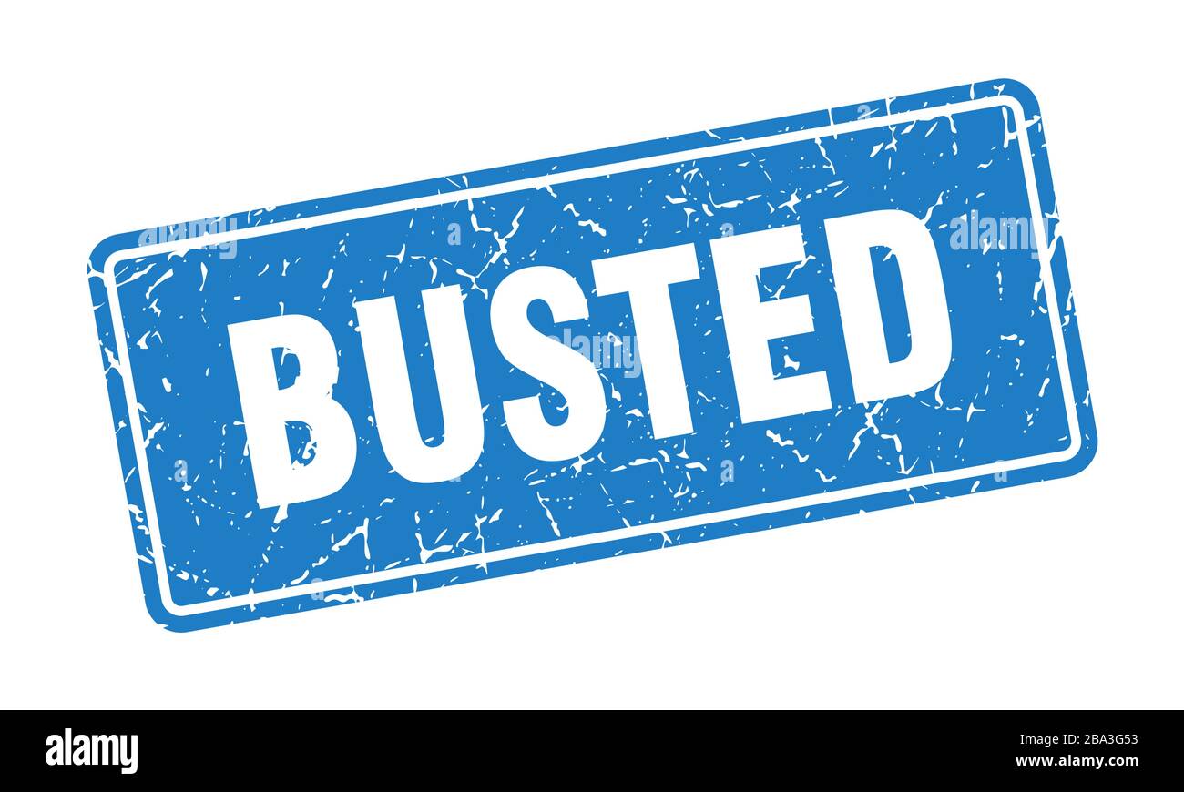 busted stamp. busted vintage blue label. Sign Stock Vector Image & Art ...
